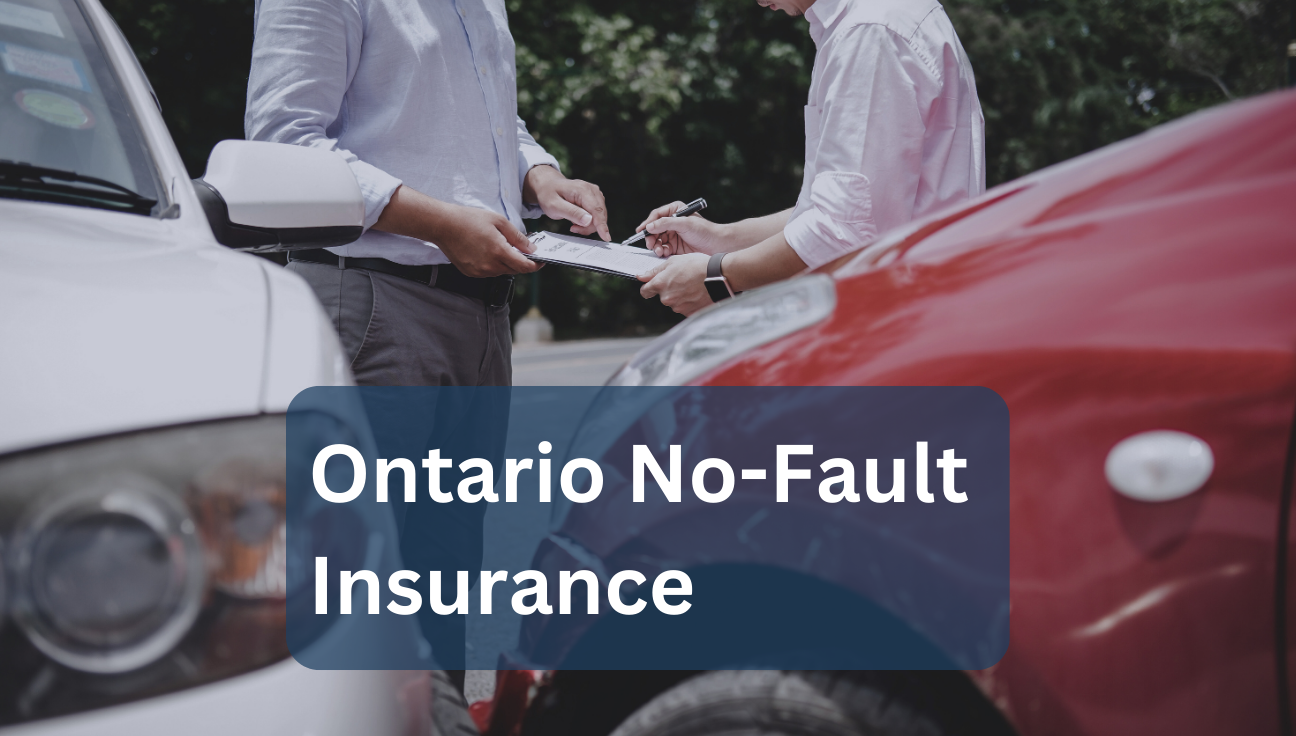 What is No-Fault Insurance in Ontario? How Does It Work? | WVGB Law Group